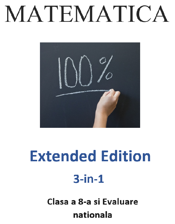 Matematica - Clasa 8 si Evaluare nationala - 3 in 1 - Extended Edition ...